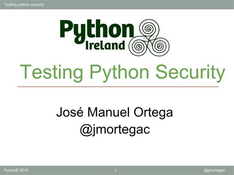 Testing Python Security Pycon Ie Ppt