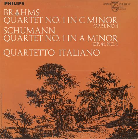 Brahms String Quartet No 1 Schumann String Quartet No 1 Quartetto Italiano Johannes Brahms