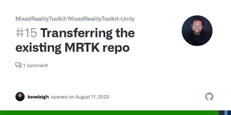 Transferring The Existing MRTK Repo Issue MixedRealityToolkit MixedRealityToolkit Unity