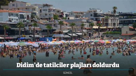 Didimde Tatilciler Plajları Doldurdu