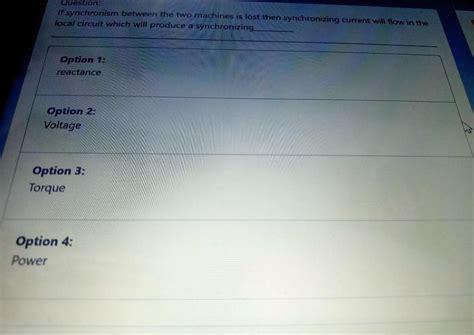 Solved Question If Synchronism Between The Two Machines Is