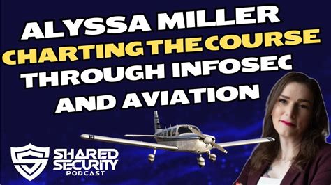Alyssa Miller Infosec Insights Aviation Journeys And Hr Realities