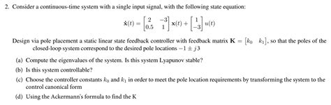 solved 2 consider a continuous time system with a single