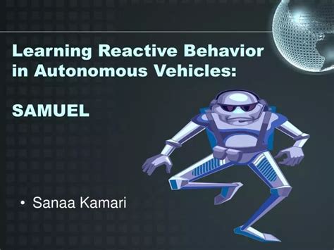 Ppt Learning Reactive Behavior In Autonomous Vehicles Samuel