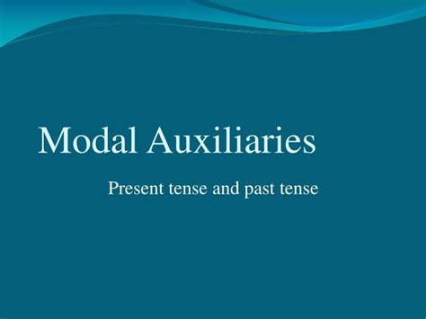 Ppt Modal Auxiliaries Powerpoint Presentation Free Download Id3919745