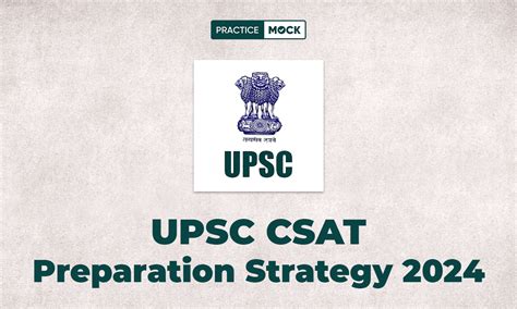 Upsc Csat Preparation Strategy 2024 Detailed Tips And Tricks