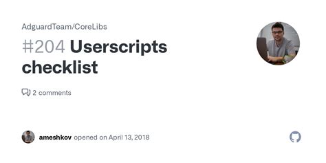 Userscripts Checklist · Issue 204 · Adguardteamcorelibs · Github