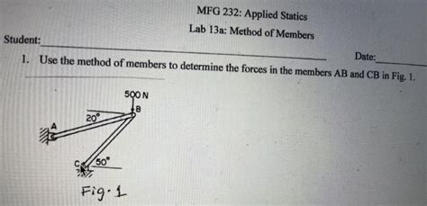 Solved Mfg 232 Applied Statics Lab 13a Method Of Members