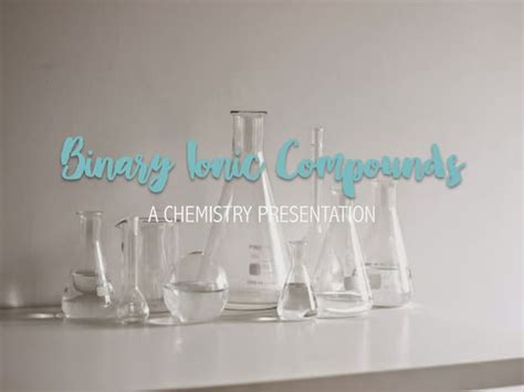 Binary Ionic Compounds Ppt