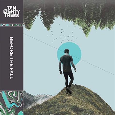 Review Ten Eighty Trees ‘before The Fall Single Ne Volume