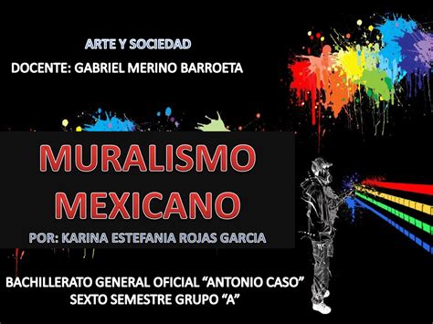 Muralismo Mexicano Y Autores Principales Diapositivas De Artes Docsity
