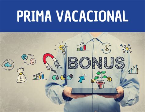 Qué es la prima vacacional GENERAMÁS