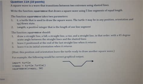 Solved Question 11A 10 Points A Square Wave Is A Wave That Chegg Com