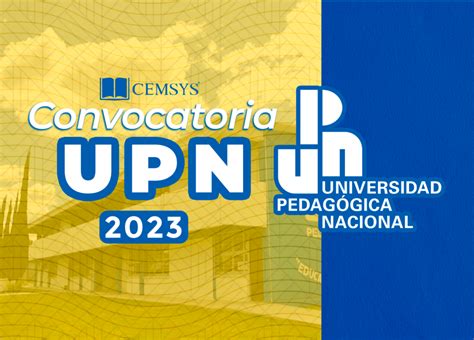 Fechas De La Convocatoria Para La Upn