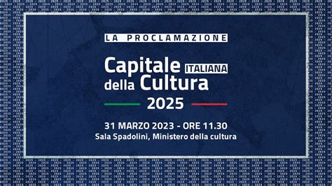 Capitale Italiana Della Cultura 2025 La Proclamazione YouTube