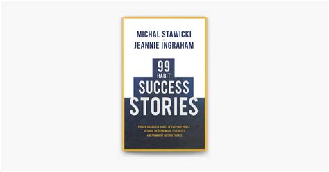 ‎99 Habit Success Stories Proven Successful Habits Of Everyday People