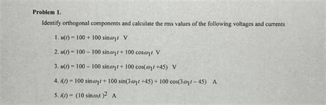 Solved Problem 1 Nidentify Orthogonal Components And