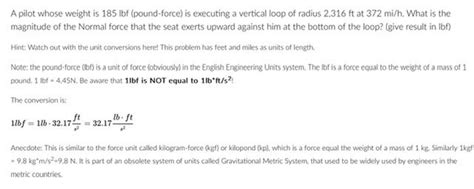 Solved A Pilot Whose Weight Is 185lbf Pound Force Is