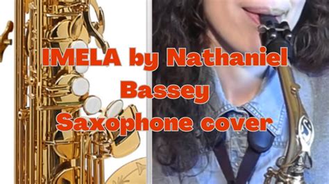 How To Play Imela By Nathaniel Bassey Saxophone Cover For Beginners