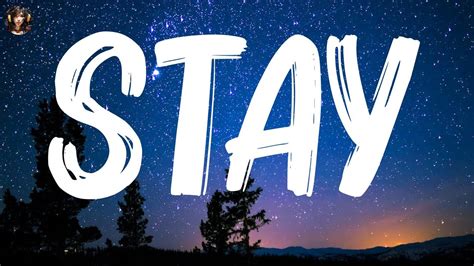Stay Lyrics The Kid LAROI Justin Bieber Tate McRae Olivia Rodrigo Ed Sheeran YouTube