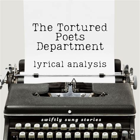 What Does The Tortured Poets Department Mean Full Lyrical Analysis Of