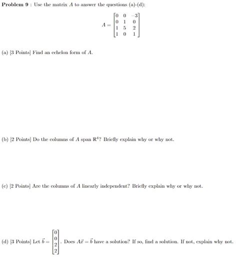 Solved Problem 9 Use The Matrix A To Answer The Questions Chegg Com