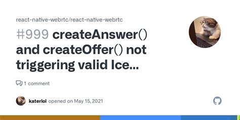 Createanswer And Createoffer Not Triggering Valid Ice Candidates