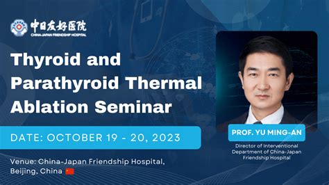 Thyroid And Parathyroid Thermal Ablation Seminar