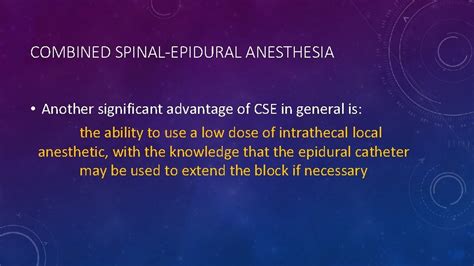 COMBINED SPINALEPIDURAL ANESTHESIA H MOEINI ANESTHESIOLOGIST COMBINED SPINALEPIDURAL