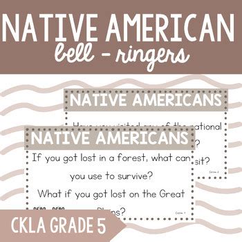 CKLA Grade 5 Unit 8 Native Americans Bell Ringers Daily Writing Prompts