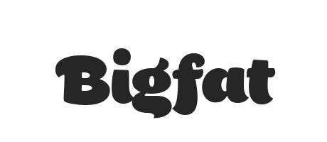 Bigfat Font Family Typeface Free Download TTF OTF Fontmirror Com