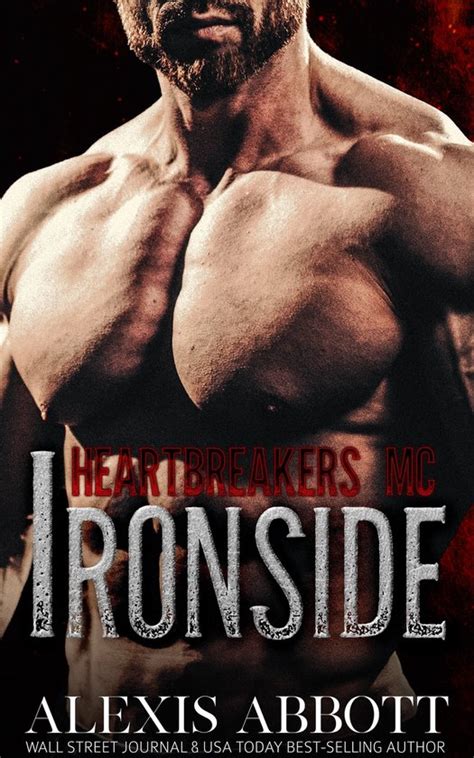 Heartbreakers MC 3 Ironside Ebook Alexis Abbott 1230003232392