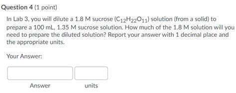 Solved Question Point Suppose That You Wish To Dilute Chegg Com