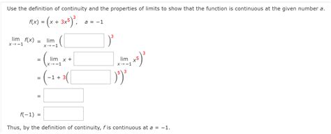 Solved Use The Definition Of Continuity And The Properties Chegg