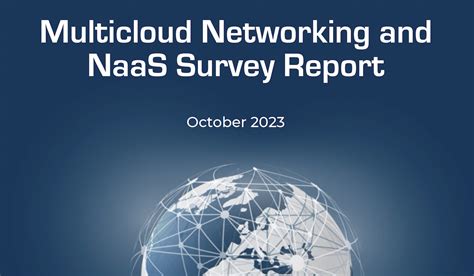 Multicloud Networking And Naas Survey Report 2023 Cloud Academy