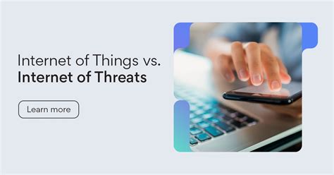Iot Internet Of Things Vs Internet Of Threats Nord Security