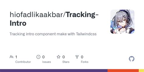 GitHub Hiofadlikaakbar Tracking Intro Tracking Intro Component Make