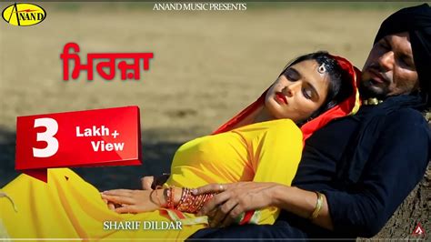 Mirza Ii Sharif Dildar Ii Anand Music Ii New Punjabi Song 2015 Youtube