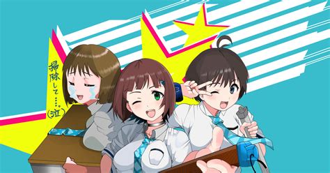 アイドルマスター ラフタイムスクール 17歳トリオ みなみのうお座のイラスト Pixiv