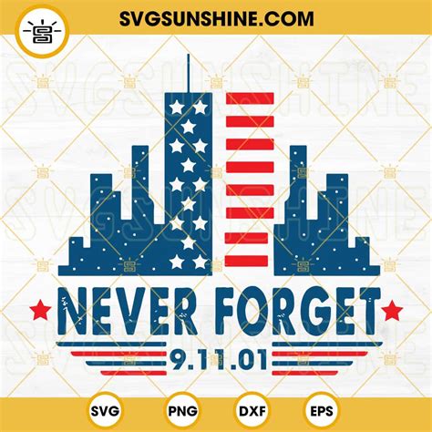 Never Forget 91101 Svg 9 11 Never Forget Svg 9 11 Twin Towers Svg