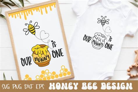 Our Hunny Bee Quote Svg Png 1st Birthday Design Cut File