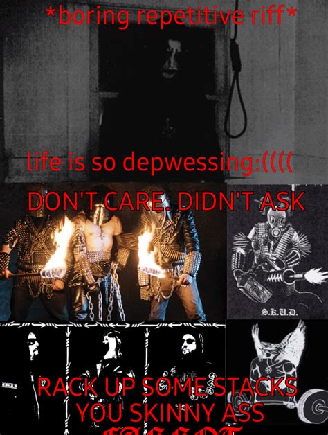 No Hate Towards Xassthugr Rblackmetalmemes
