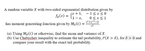 Solved A Random Variable X With Two Sided Exponential