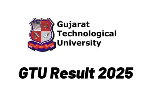 Gtu Result 2025 Released Direct Download Link Winter Ug And Pg Marksheet Now