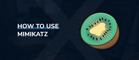 How To Use Mimikatz For Hacking In 2025 The Definitive Guide