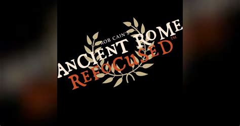 Who Is James A Bretney Epi 11 S2 Ancient Rome Refocused