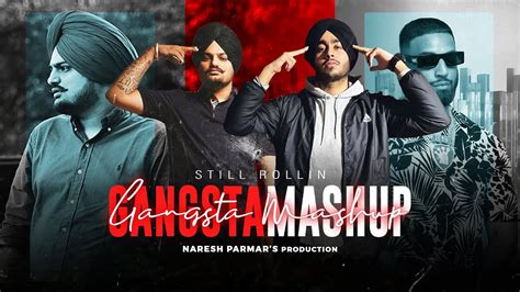 Still Rollin Gangsta Mashup 2023 Sidhu Moose Wala X Shubh X Imran
