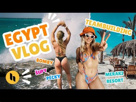 VLOG EGYPT Najlepší TEAMBUILDING Meraki Resort Hurghada YouTube