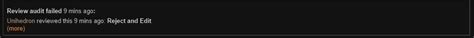 Reject And Edit Response Should Not Fail An Audit Meta Stack Overflow