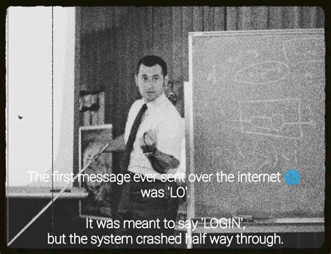 The First Message Ever Sent Over The Internet